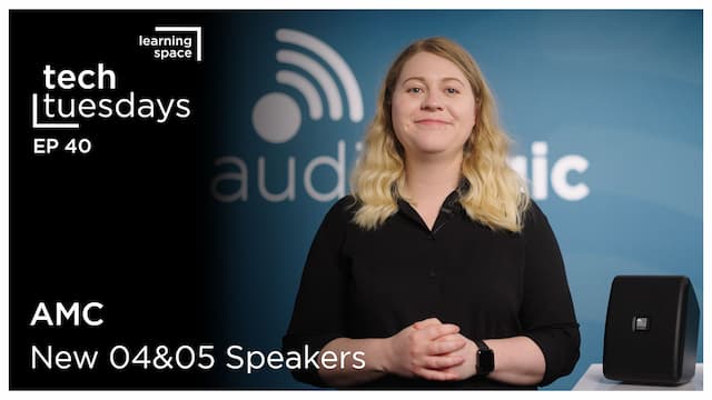 Tech Tuesdays - New AMC 04&05 Speakers | Audiologic